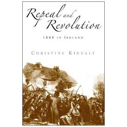 Repeal and Revolution, 1848 In Ireland – AN SIONNACH FIONN